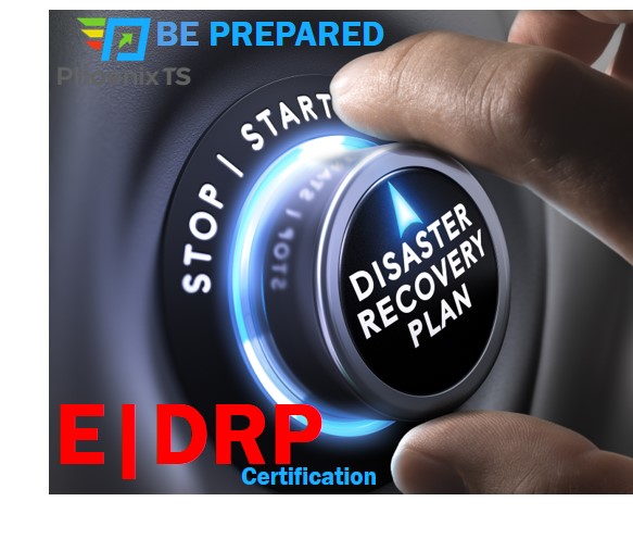 Be Prepared for Anything with EDRP - Phoenix TS